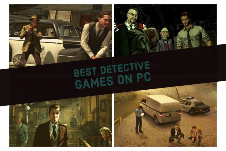 The Best Detective Games on PC - How About That?